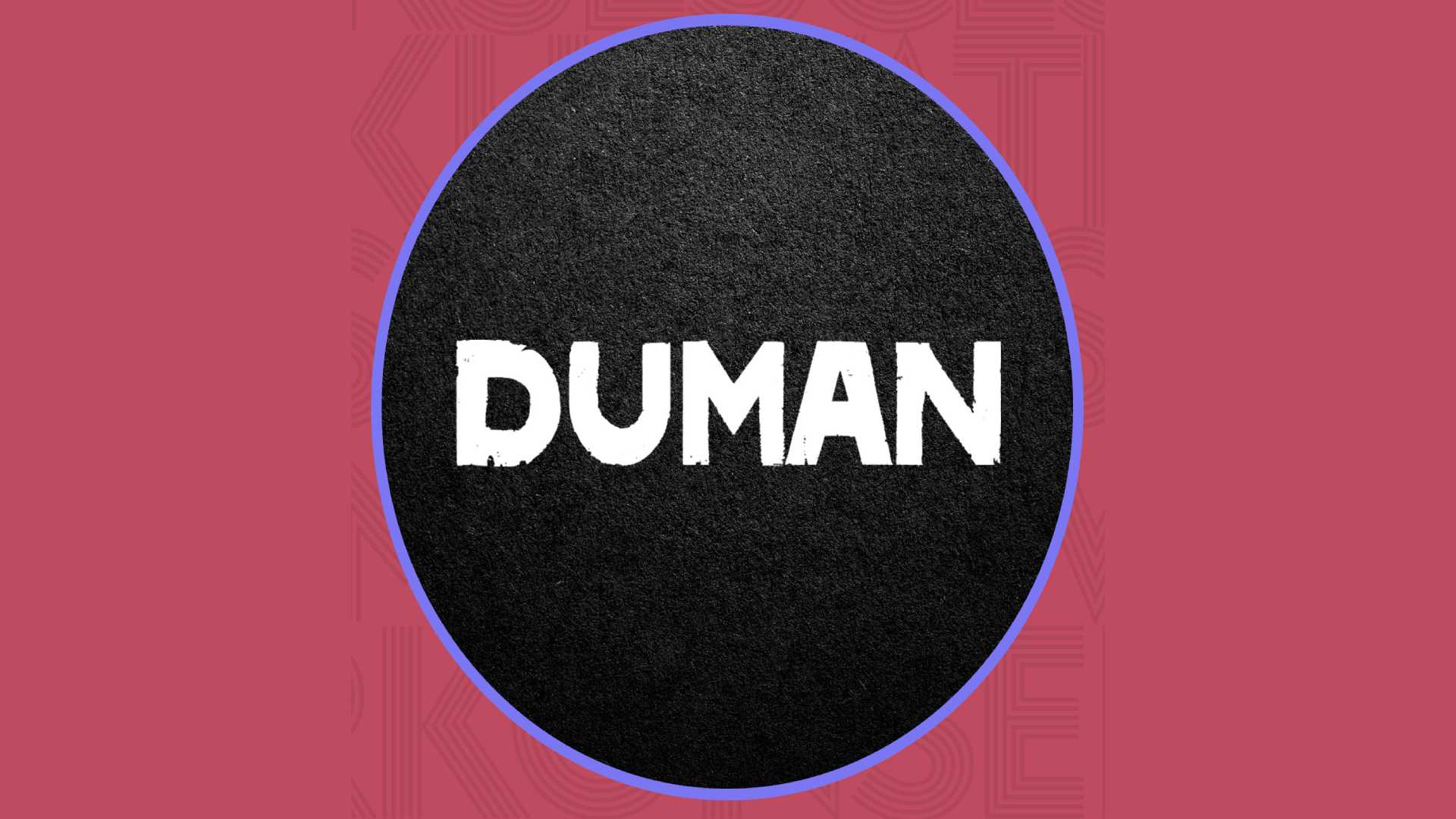DUMAN